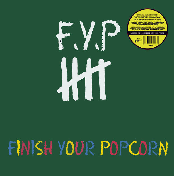 F.Y.P. - FINISH YOUR POPCORN (LP, Album, COLOR) - NEW – Radiation Records