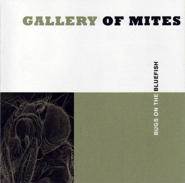 Gallery Of Mites - Bugs On The Bluefish (CD, Album) - NEW – Radiation ...
